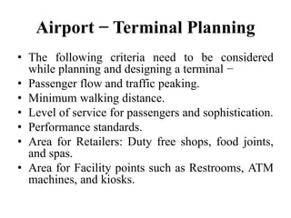 Planning OF AIRPORT REQUIREMENTS OF AIR PORT TERMINAL AREA RUNWAY ...