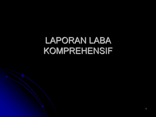 Akuntansi laporan laba konprehensif AKM.ppt