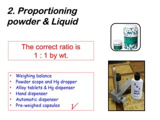 amalgam manipulation dental material | PPS