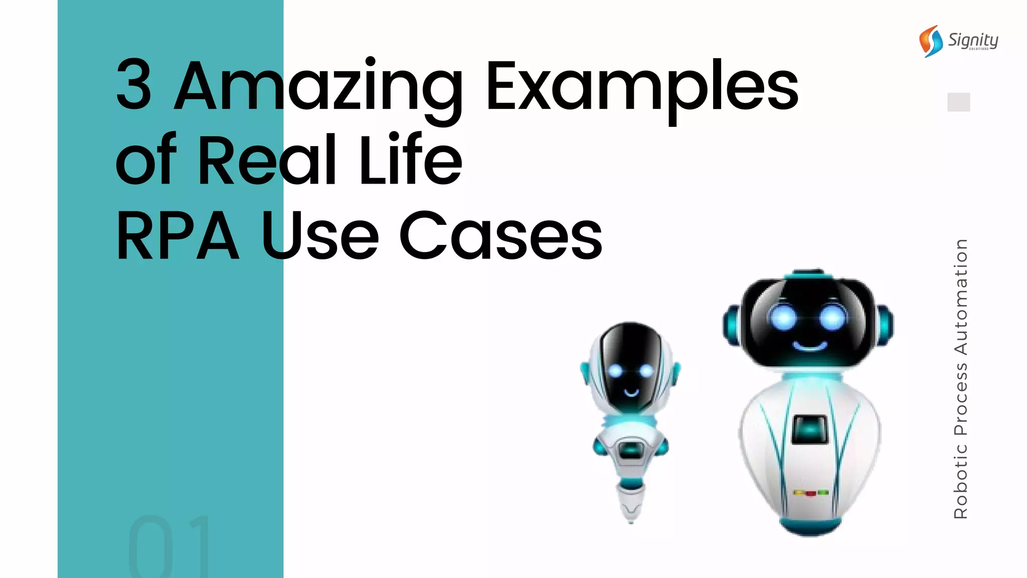 3 Amazing Examples of Real-life RPA Use Cases - Signity | PDF