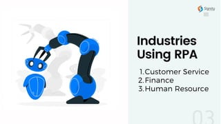 3 Amazing Examples of Real-life RPA Use Cases - Signity | PDF