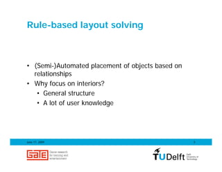 Rule-based Layout Solving and Its Application to Procedural Interior Generation | PPT