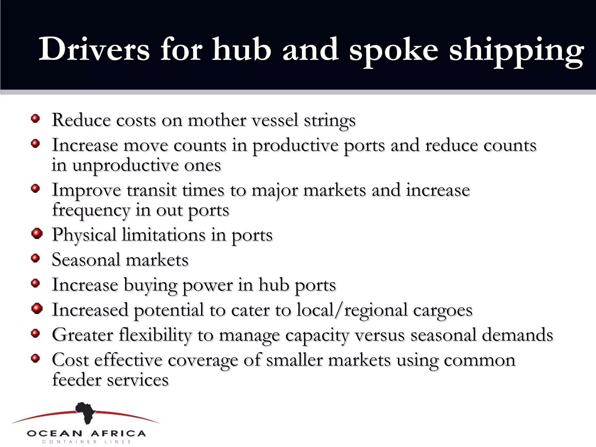 Hub & Spoke Shipping in the African/Indian Ocean Region | PPT