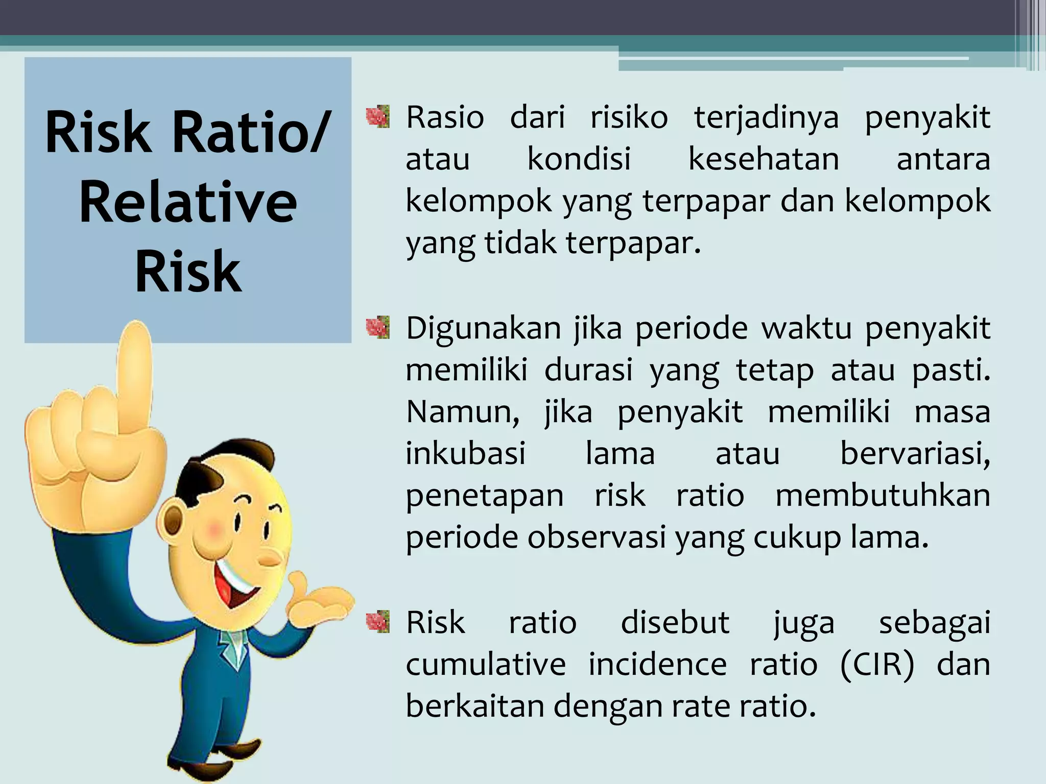 BAB 3 Aplikasi perhitungan risk rasio, odds rasio dan prevalens rasio ...
