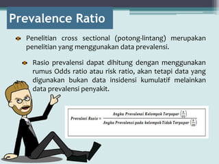BAB 3 Aplikasi perhitungan risk rasio, odds rasio dan prevalens rasio ...
