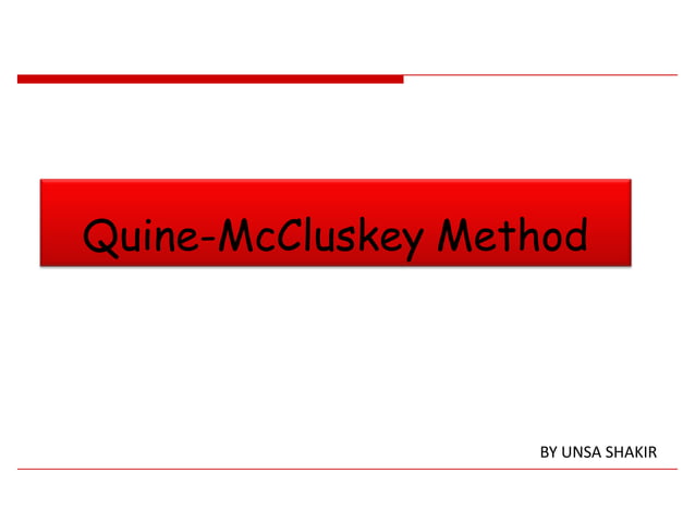 quine mc cluskey method | PPTX | Technology & Computing