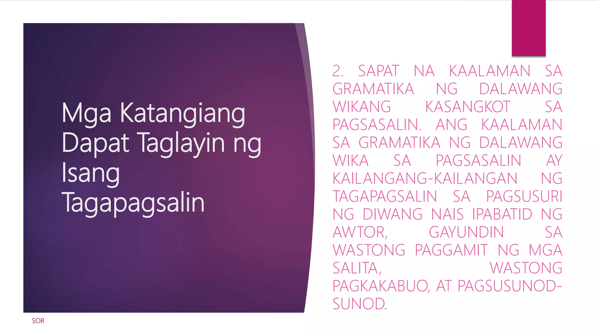 ARALIN 3.1 Liongo, Mga Pamantayan sa Pagsasaling-Wika, Naglalahad | PPTX