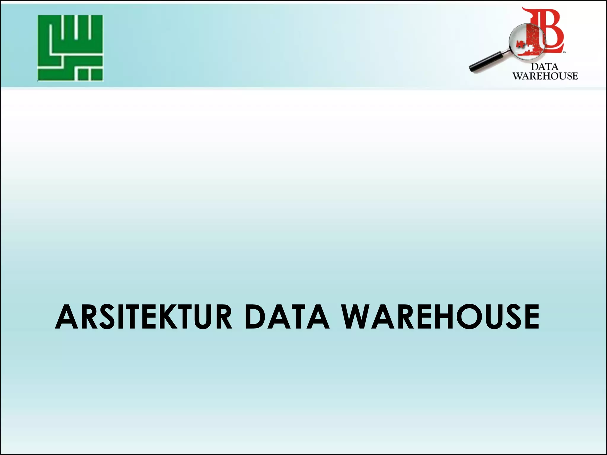 Arsitektur Data Warehouse | PDF