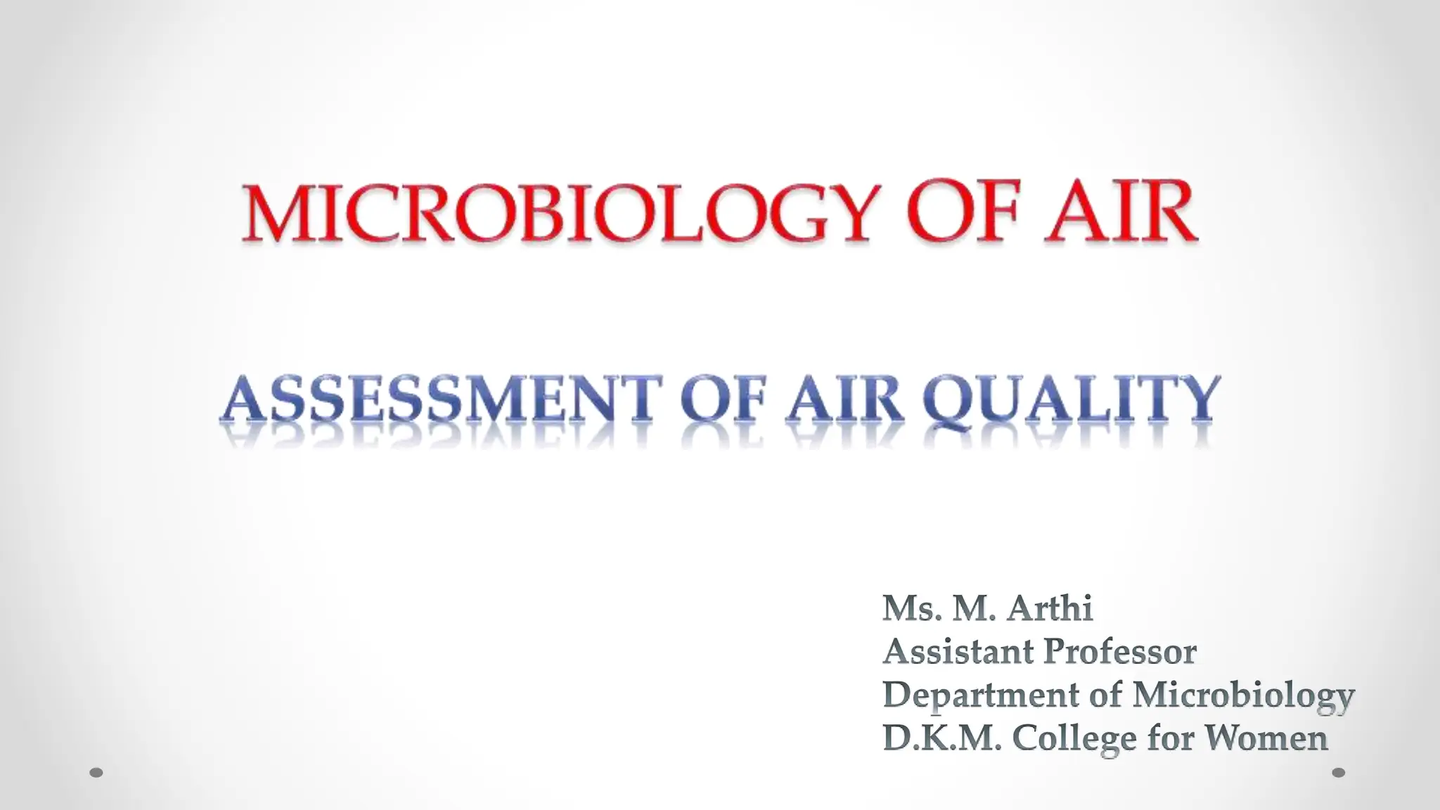 Microbial Assessment of Air Quality.pptx