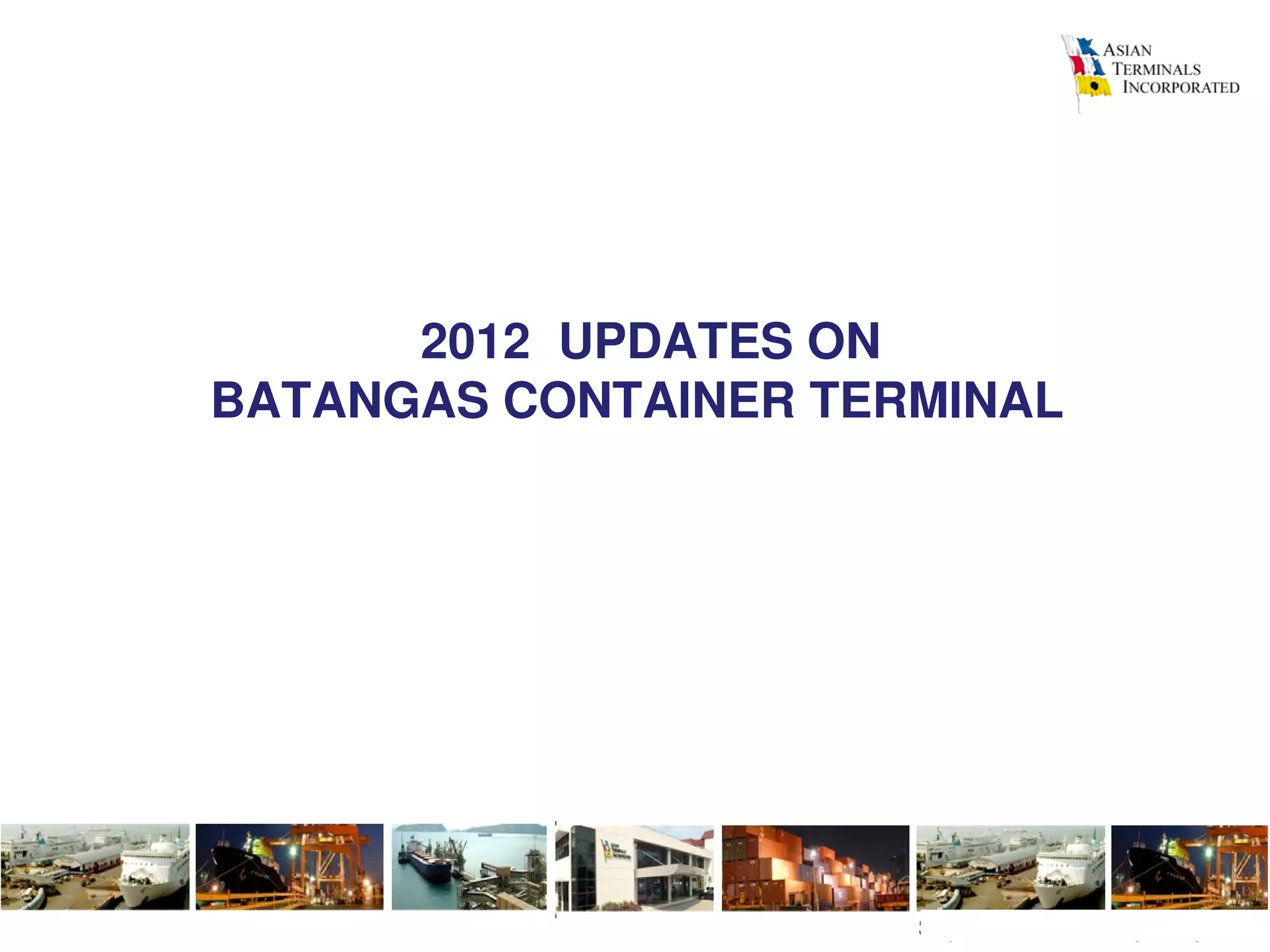 ATI presentation: key advantages of Batangas Cargo Terminal | PDF