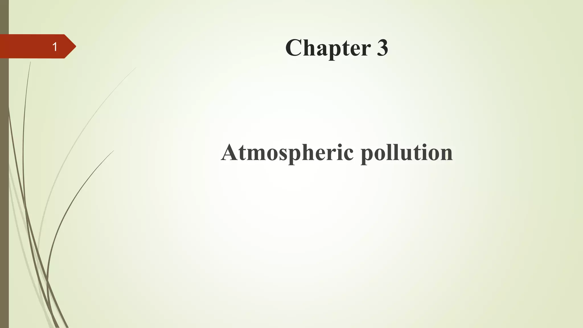 3 Atmospheric pollution .pptx