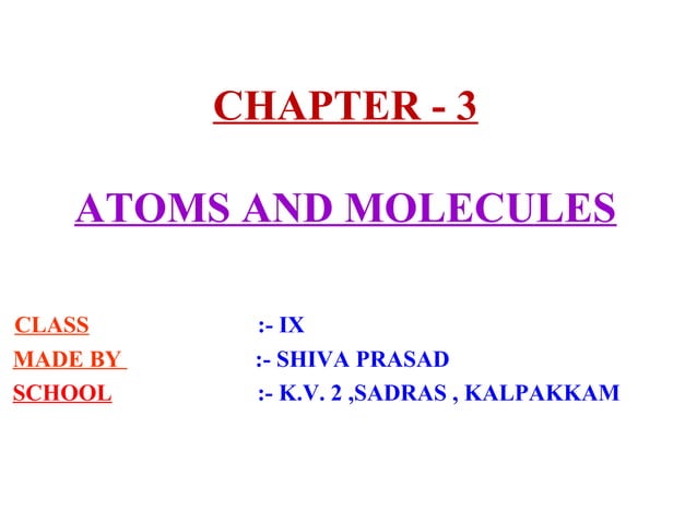 atoms and molecules | PPT | Chemistry | Science