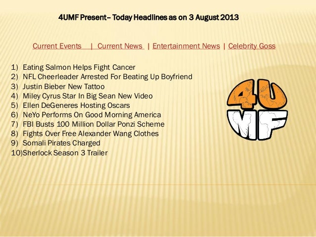 3 August 13 Current Events Current News Entertainment News 3-august-13-current-events-current-news-entertainment-news