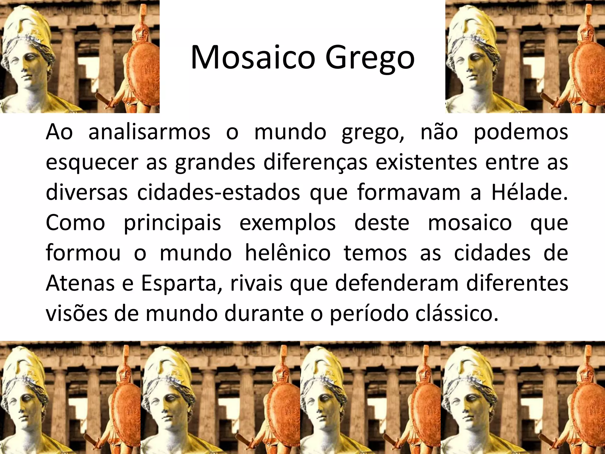 Civilização Greco-Romana - Atenas e Esparta | PPT