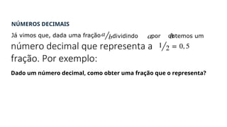 3ª Aula de Matemática - Frações, Números decimais e Porcentagem.ppt