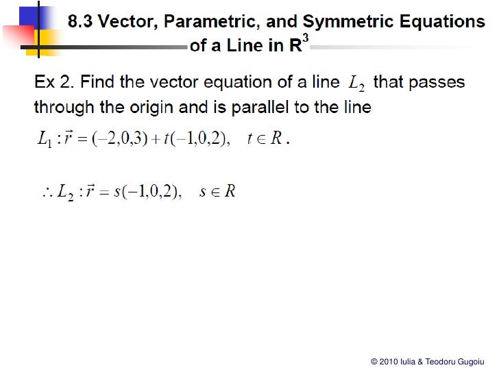 3a Vector Parametric And Symmetric Equations Of A Line In R3