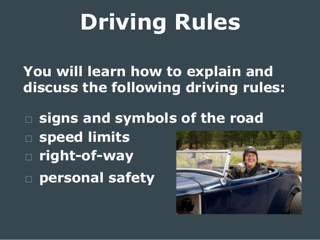 3b. Explaining Rules - Driving Rules