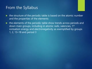 3b. The periodic table and trends.pptx 11 | PPTX