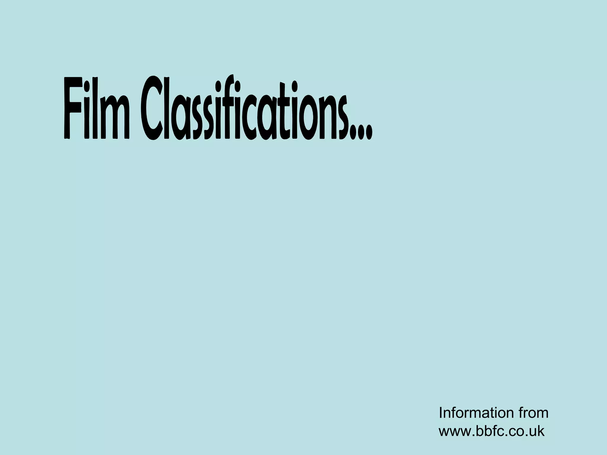 Film Classification By Hollie-Jade Higgins | PPT