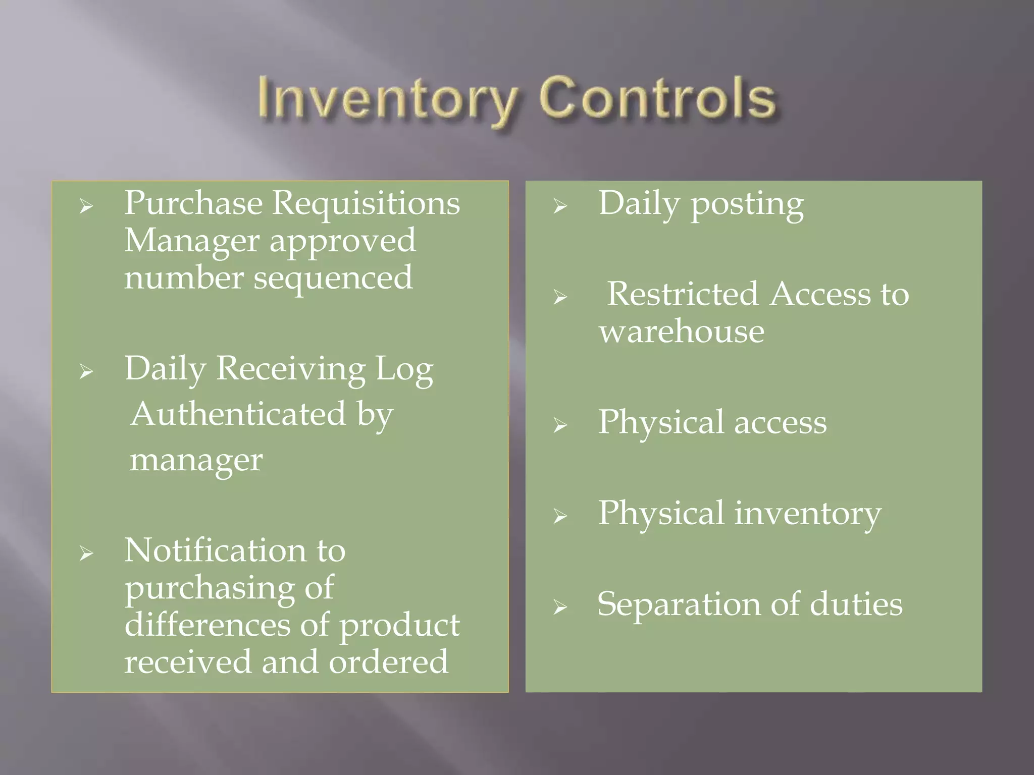Internal controls Purchasing, inventory, | PPTX