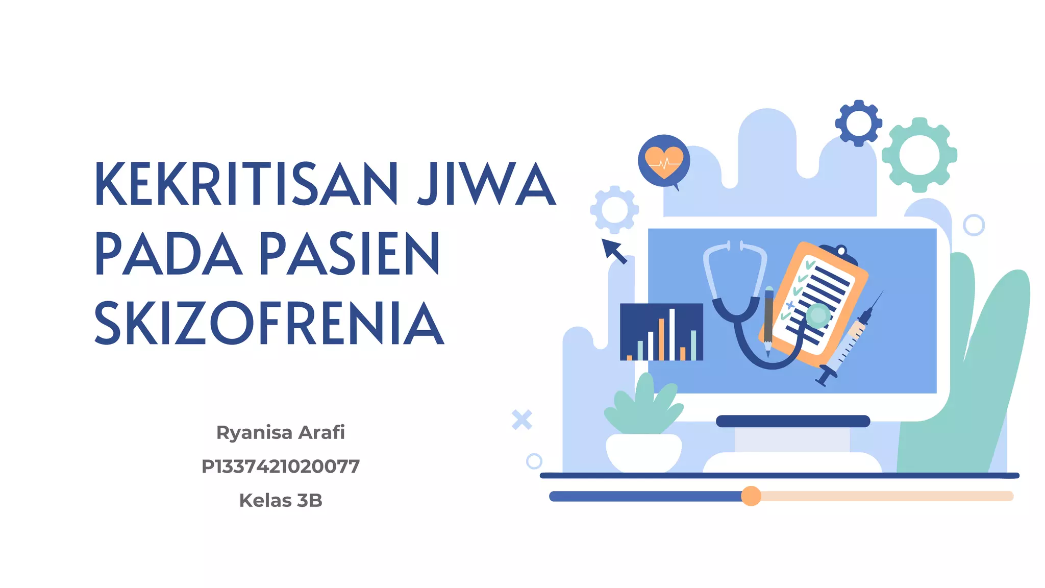 Kekritisan Jiwa Pada Pasien Skizofreniapptx | PPTX