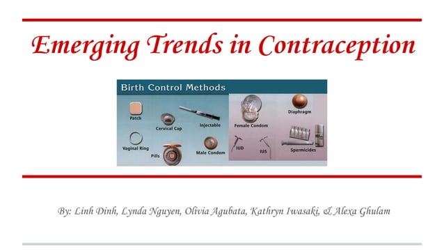 Emerging Trends in Contraception | PPTX | Pregnancy | Reproductive Health