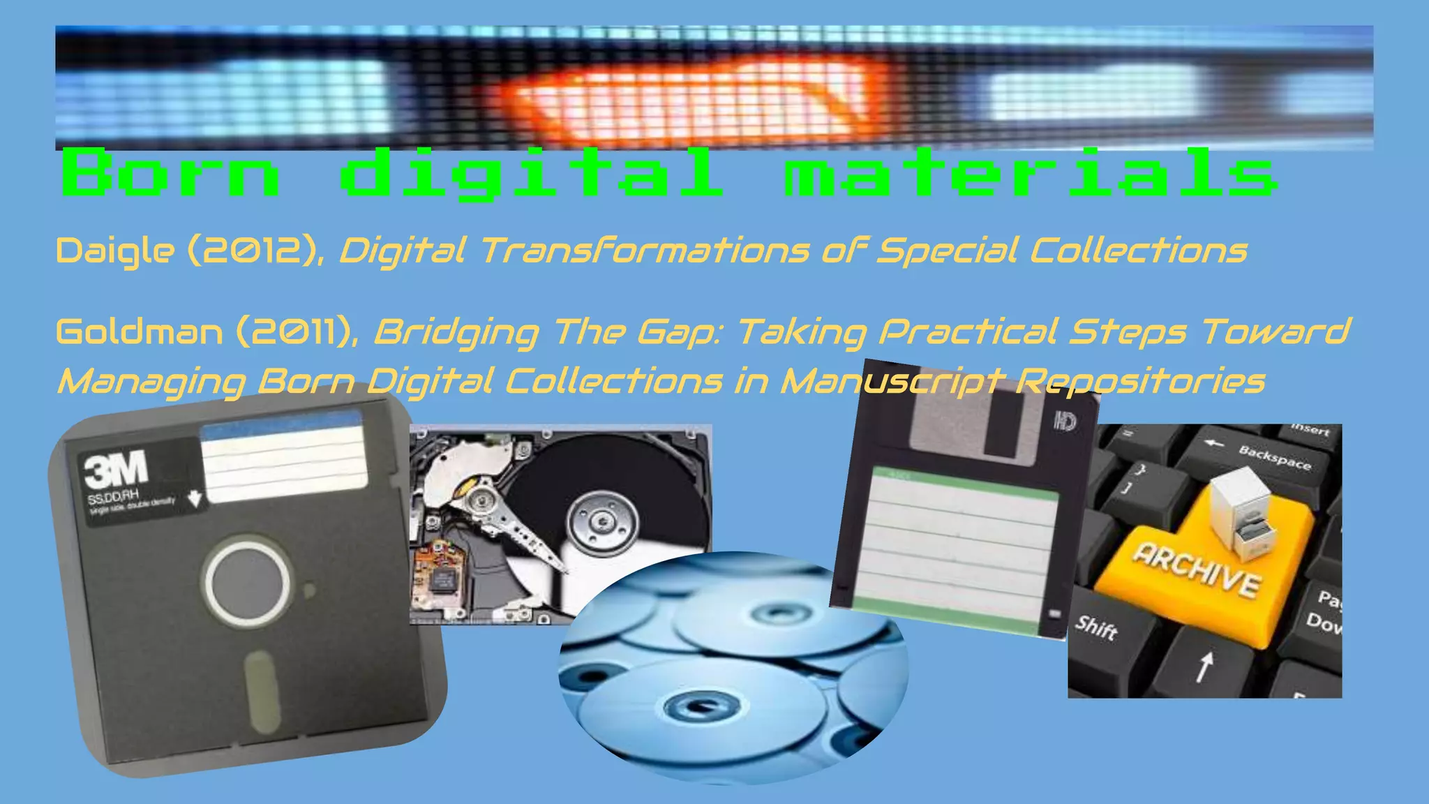 Challenges With the Digitization of Archives | PPTX