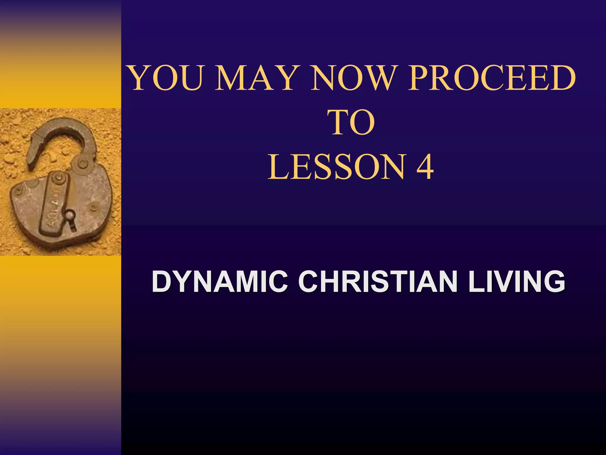 Lesson 3: Basic Principle of Christianity - A Starting Point | PPTX