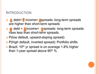 Default and the Maturity Structure in Sovereign Bonds | PPT