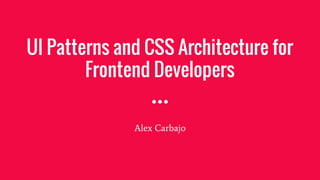 CSS Architecture 101 | PDF | Web Development | Internet