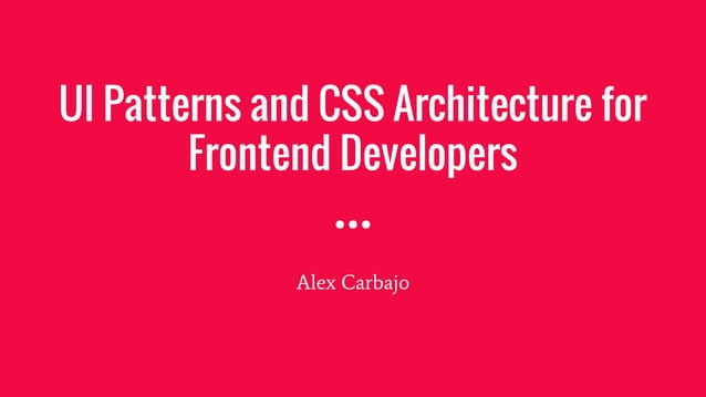 Css Architecture 101 Ppt 9245