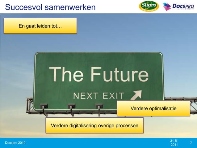 Presentatie Docspro/Sligro - Gouden Facturen 2011 - Factuurcongres 2011 | PPT