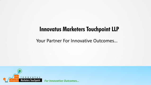 Innovatus Marketers Touchpoint - Corporate Presentation | PDF