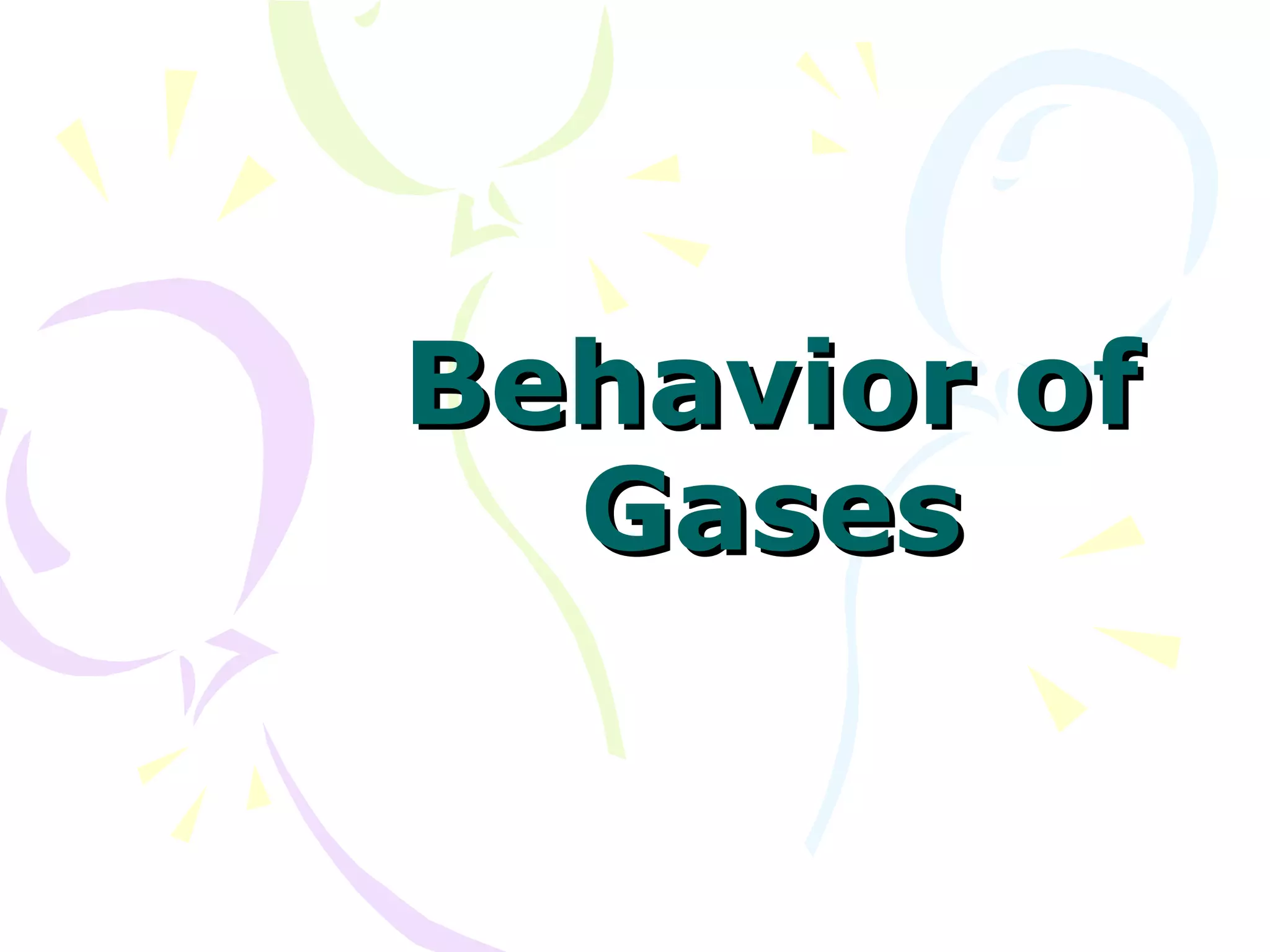 3 behavior of gases | PPT