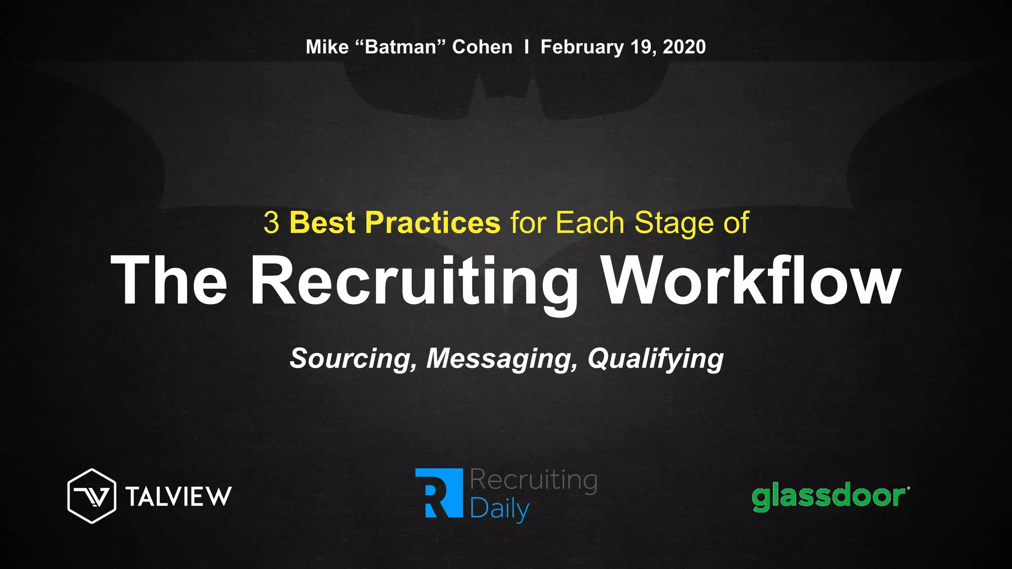 3 Best Practices for Each Stage of the Recruiting Workflow: Sourcing ...