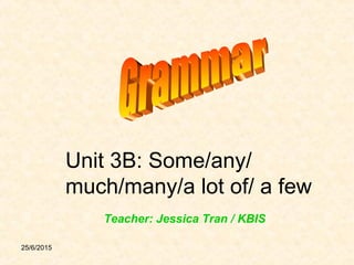 3 b grammar quantifiers | PPT