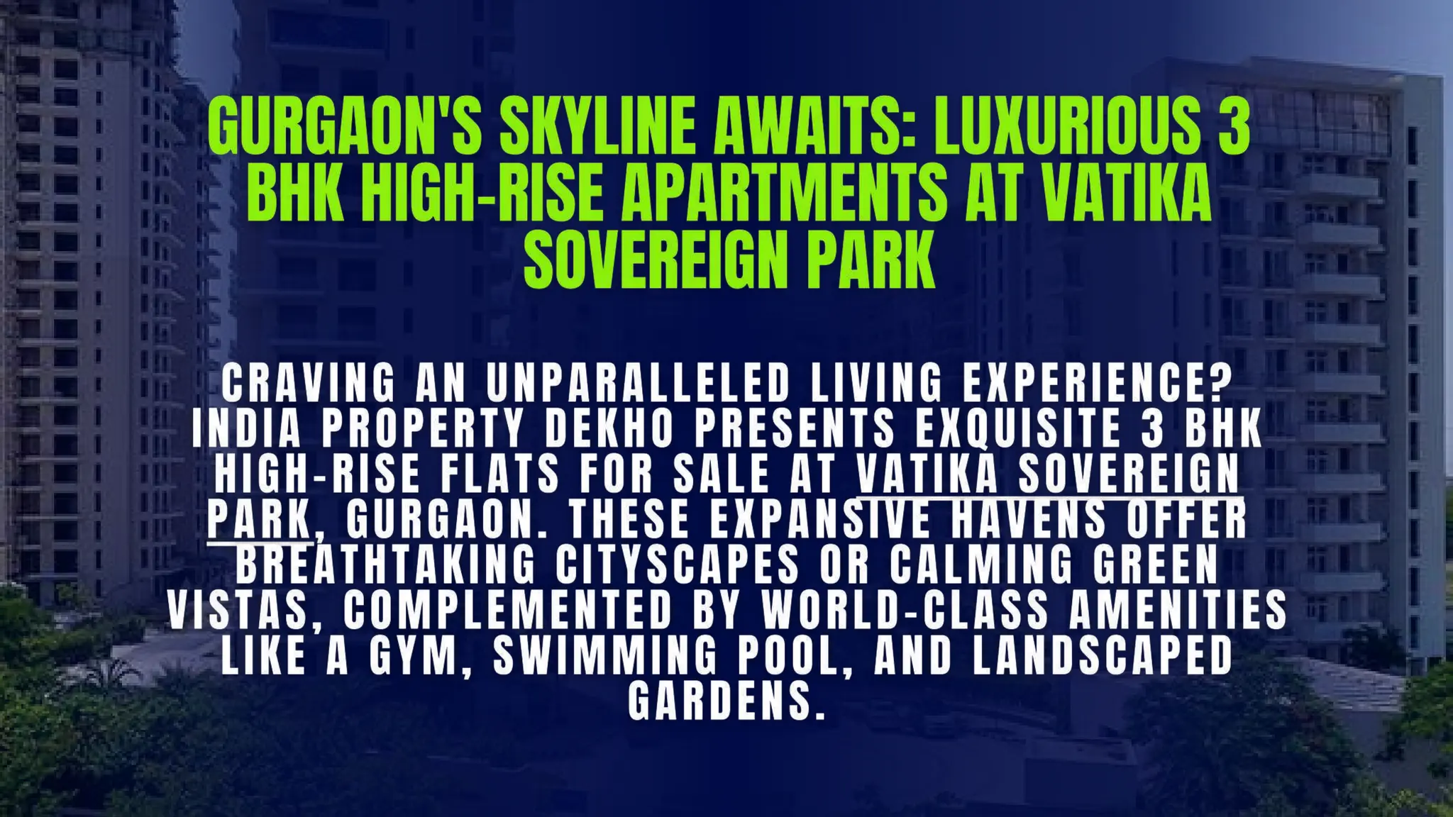 Gurgaon's Skyline Awaits: Luxurious 3 BHK High-Rise Apartments at ...