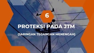 JARINGAN DISTRIBUSI PRIMER (JTM ) SISTEM TENAGA LISTRIK | PPTX