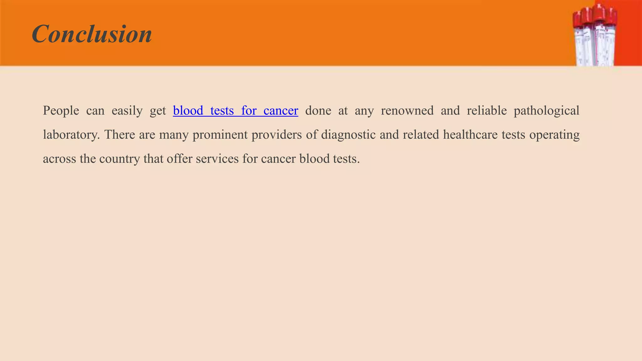 3 Blood Tests Used in Cancer Diagnosis | PPTX