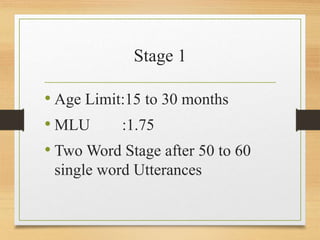 3 browns stages. brown stages of language development | PPT