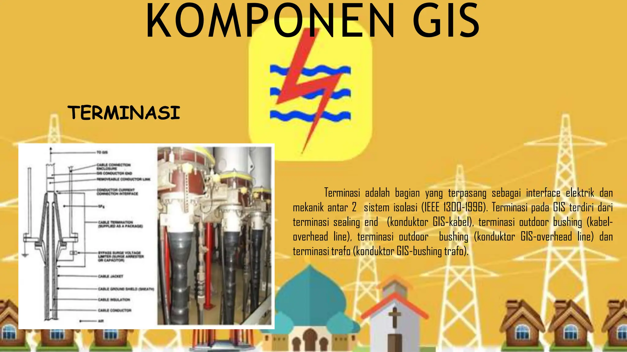 GAS INSULATED SUSTATION SISTEM TENAGA LISTRIK | PPTX