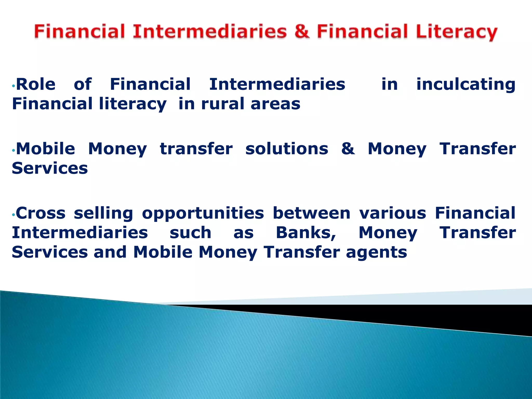Financial literacy and financial intermediation - African and global ...