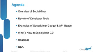 Cisco SocialMiner Tools for Social Media Customer Care | PPTX