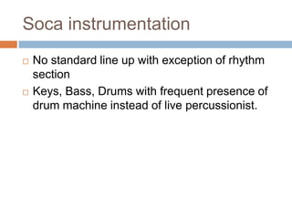 Calypso and Soca - History and Overview | PPT