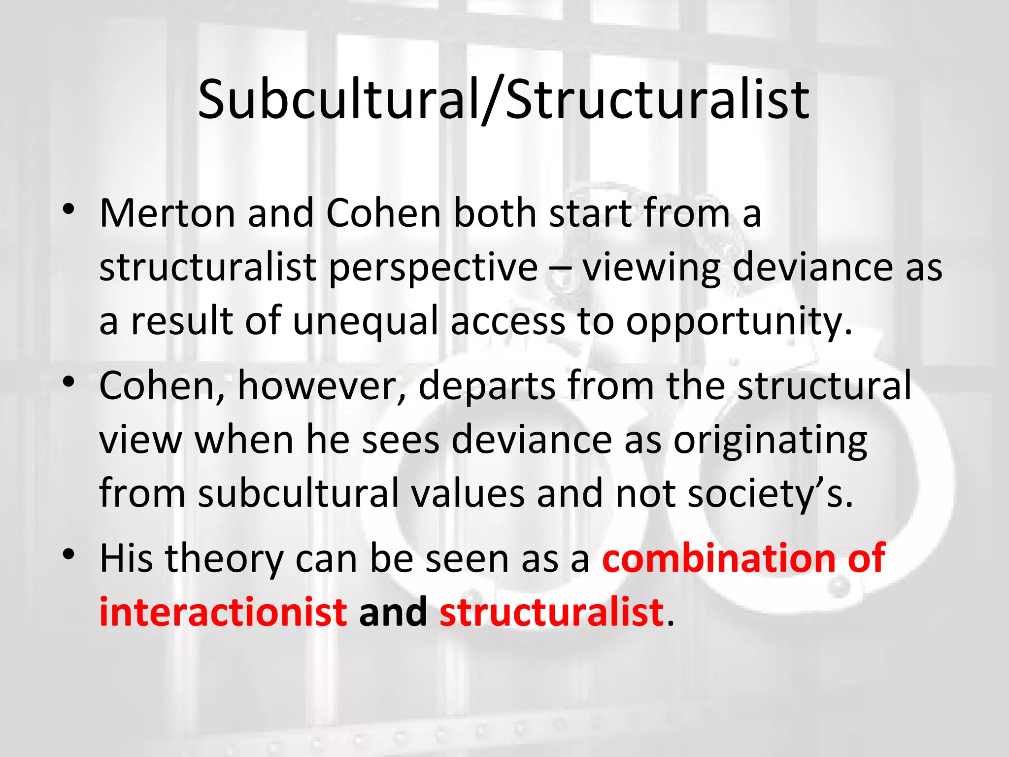Crime and Deviance - Subcultural Approach | PPT