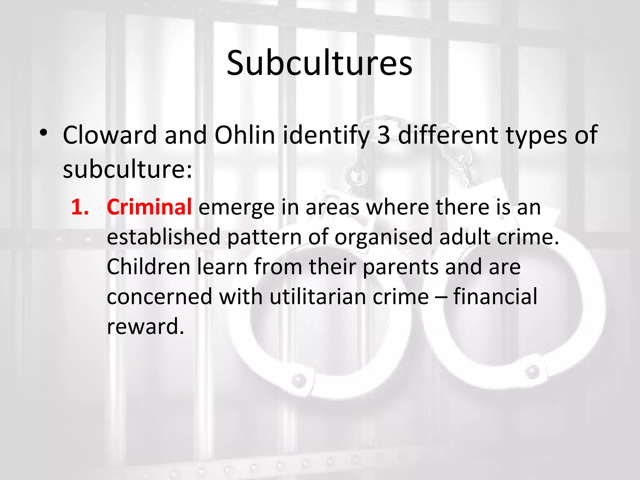 Crime and Deviance - Subcultural Approach | PPT
