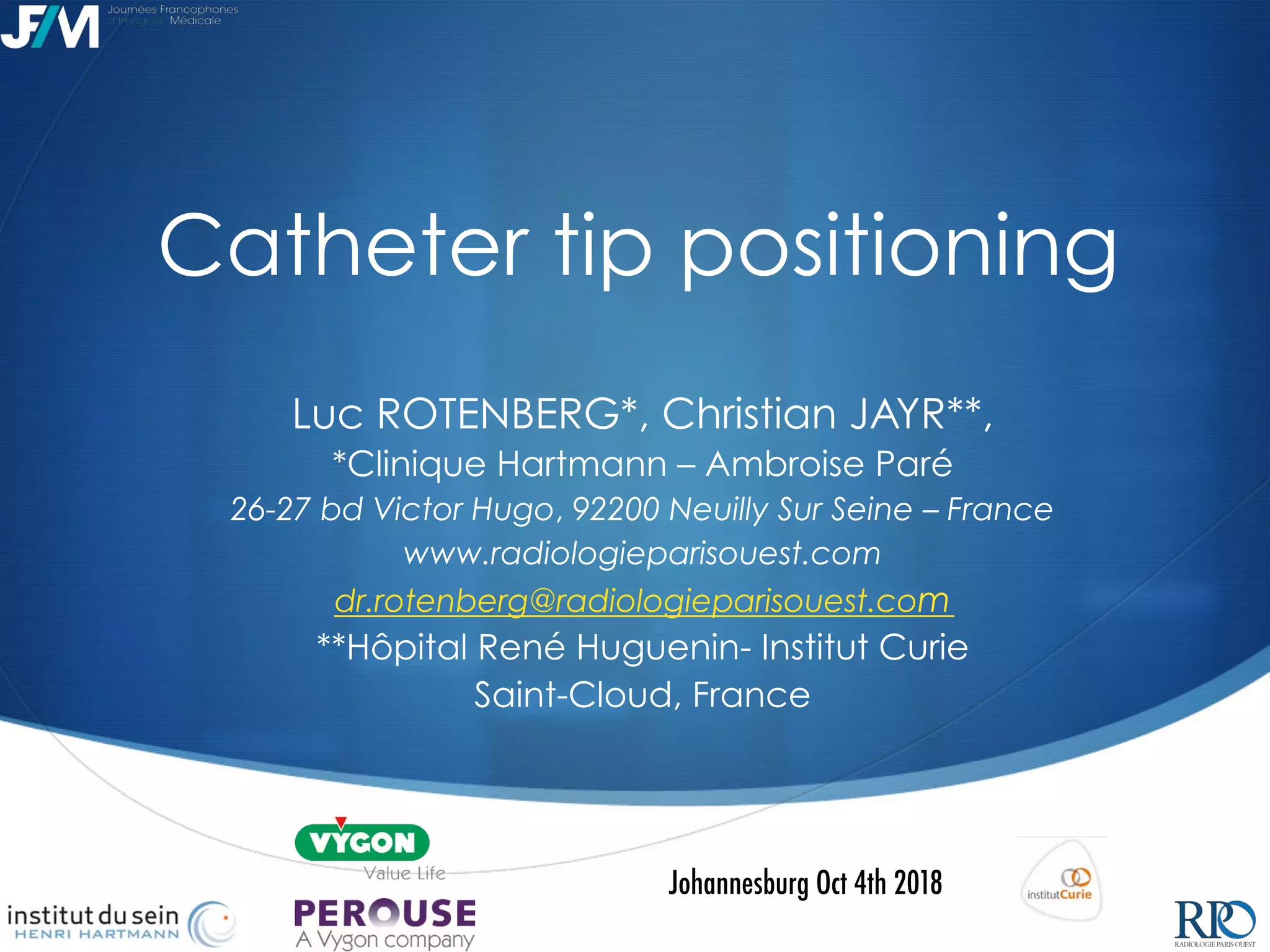 Catheter tip positioning control in chest port implantation. Luc ...