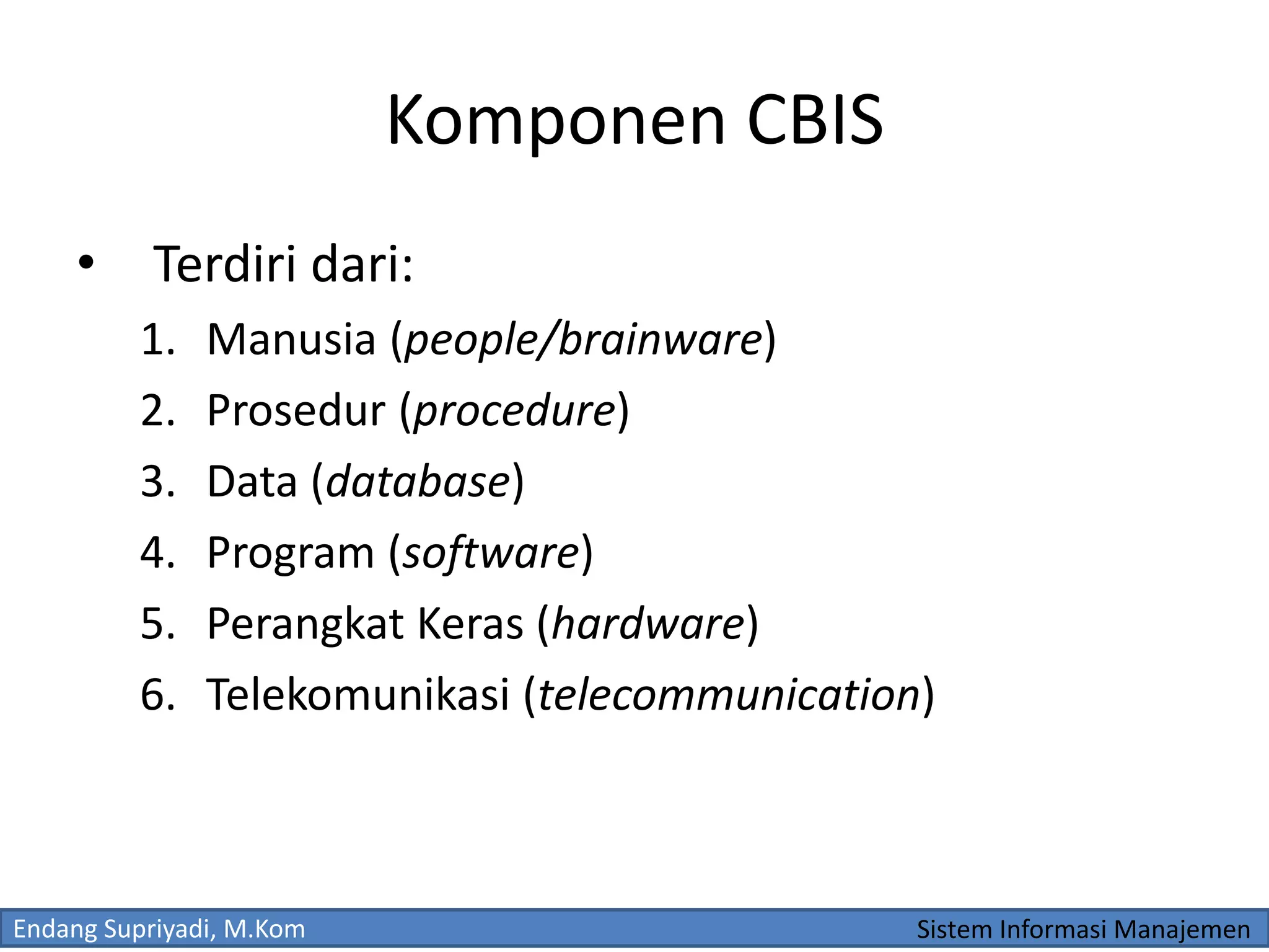 CBIS (COMPUTER BASE INFORMATION SYSTEM) | PPTX