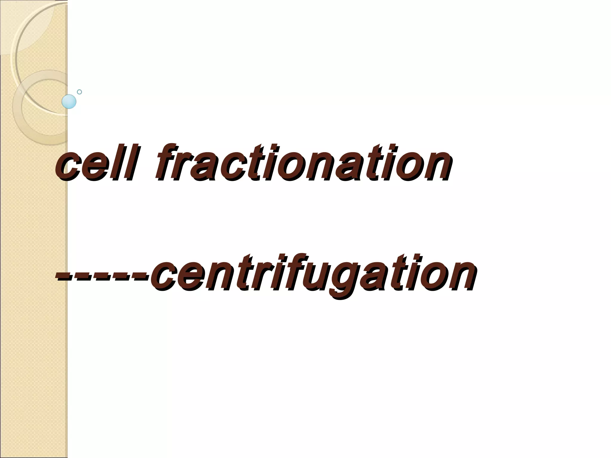 3cell fractionation | PPT