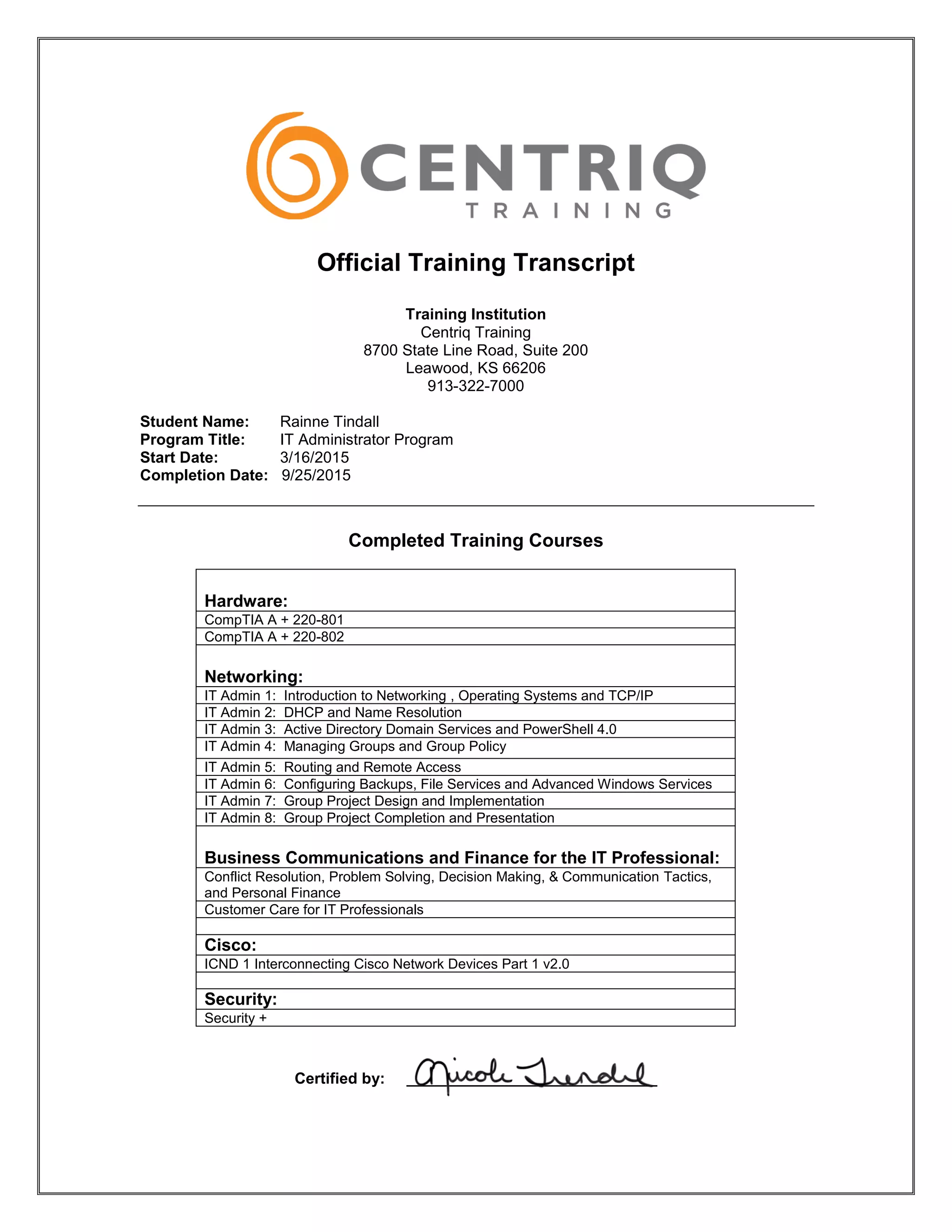 Rainne Tindall IT Admin transcript with CISCO | PDF | Computing | Technology & Computing